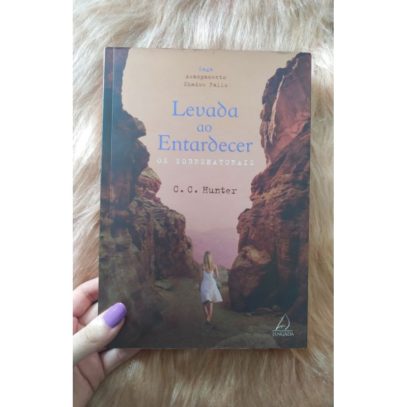 Levada ao entardecer - C.C. Hunter (Livro) | Shopee Brasil