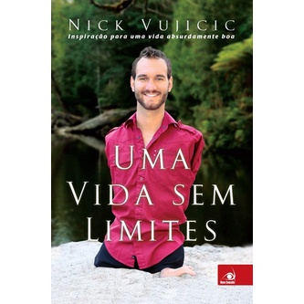 Uma Vida Sem Limites Nick Vujicic (6974) | Shopee Brasil