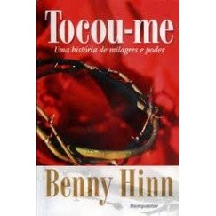 Tocou-me Livro Benny Hinn Uma História De Milagres E Poder | Shopee Brasil