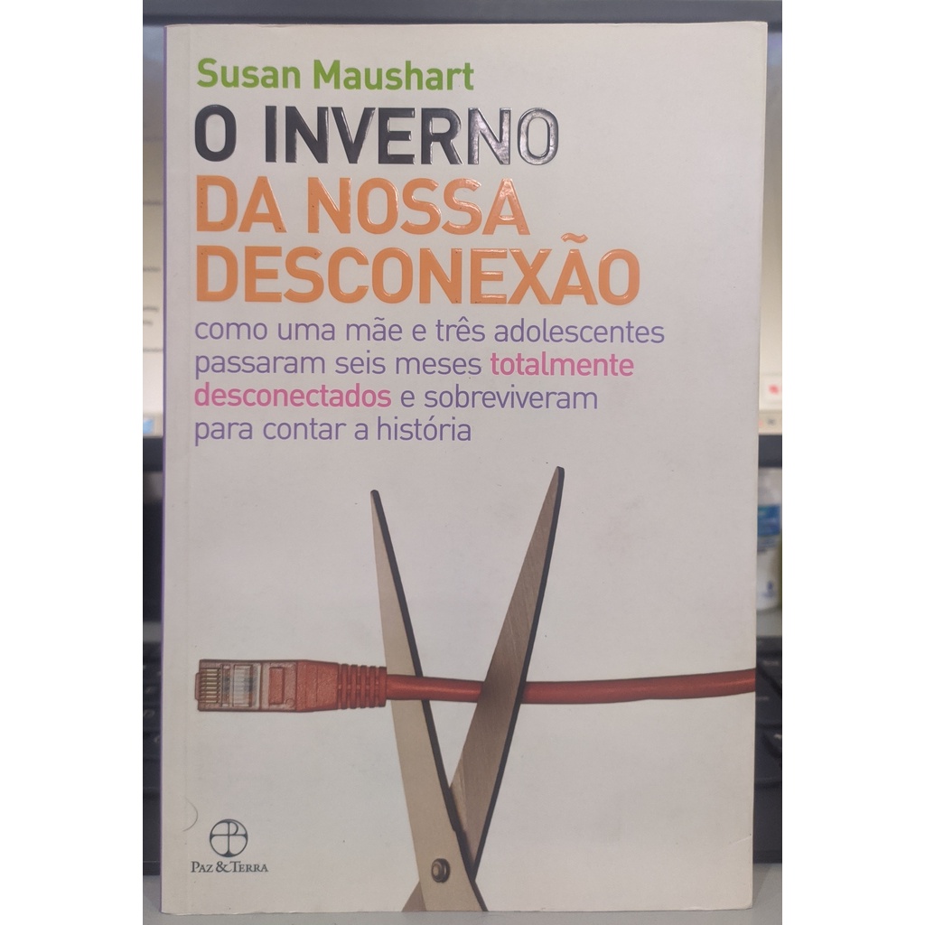 O Inverno da Nossa Desconexão - Susan Maushart | Shopee Brasil