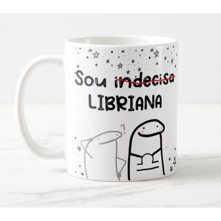 Caneca Signo Libra Libriana Sou Indecisa Divertida Meme | Shopee Brasil