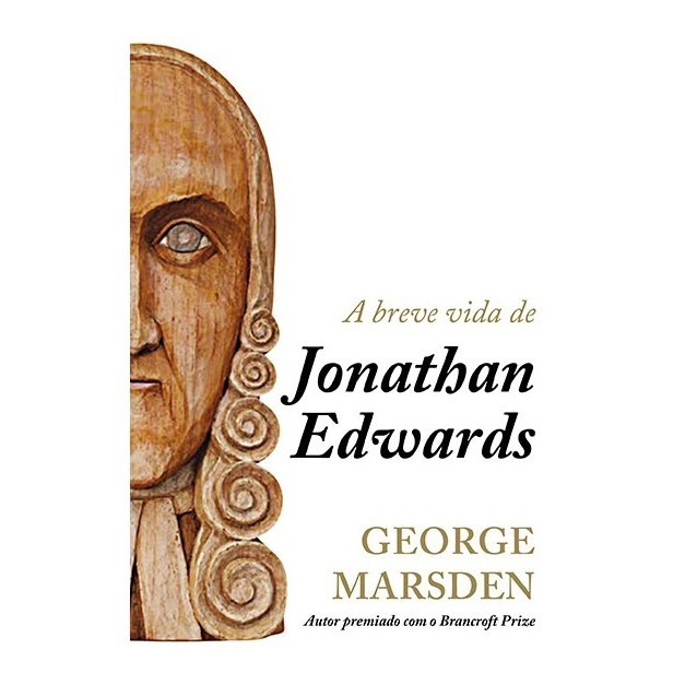 A Breve Vida De Jonathan Edwards Livro George Marsden | Shopee Brasil