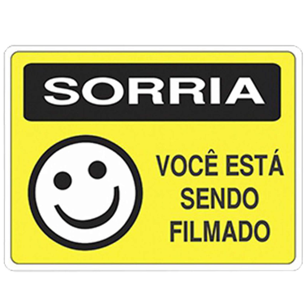 Placa de Sinalização sorria você esta sendo filmado acesso 15cm x 20cm ...