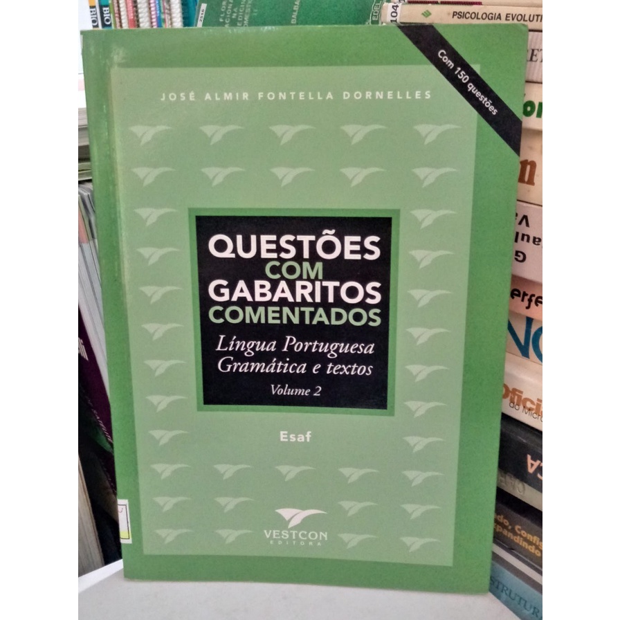 Livro Questões Com Gabaritos Comentados Língua Portuguesa; José Almir ...