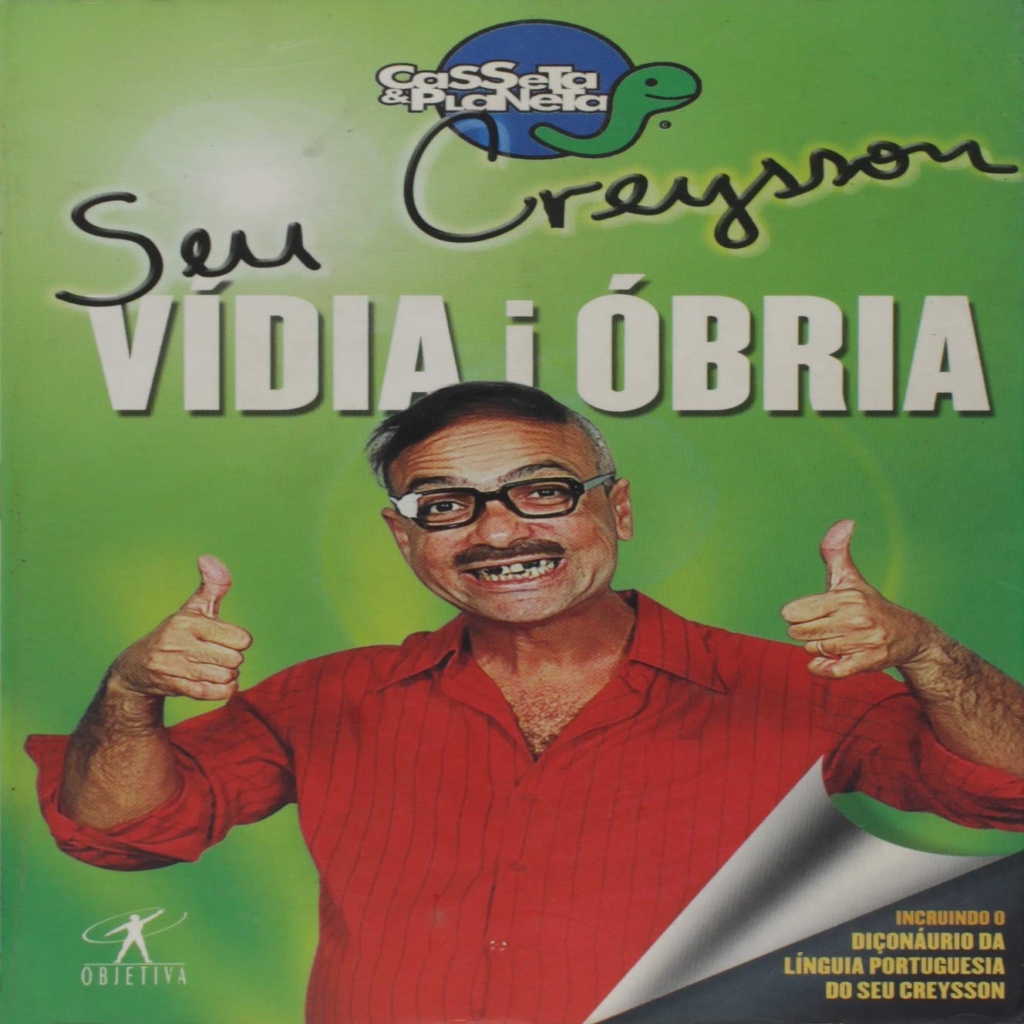 Seu Creysson Vídia e Obria - Casseta e Planeta autor Casseta e Planeta | Shopee Brasil