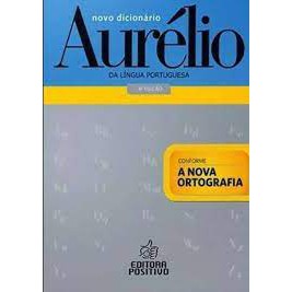 Novo Dicionário Aurélio da Língua Portuguesa 4.ed - Aurélio Buarque de ...