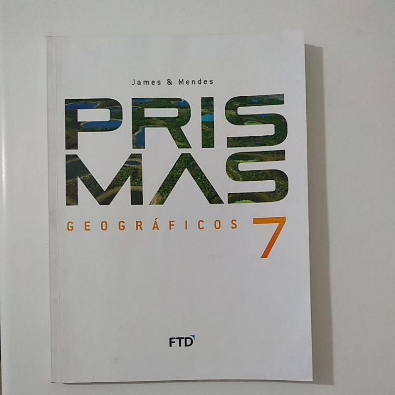 Livro Prismas Geográficos 7 - 7º Ano - James & Mendes | Shopee Brasil