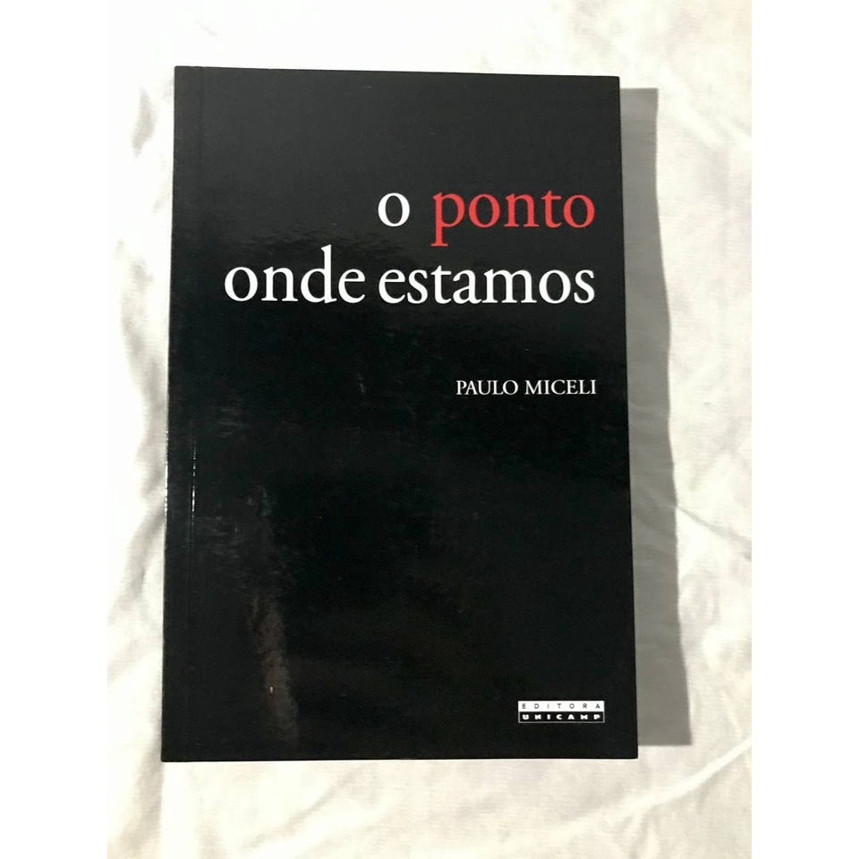 O Ponto Onde Estamos - Paulo Miceli | Shopee Brasil