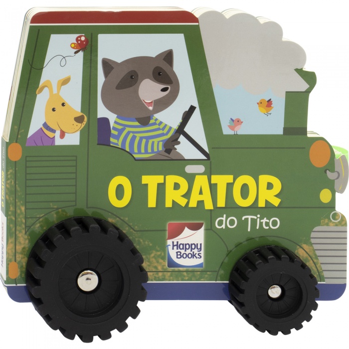Livro Cartonado Aventura Sobre Rodas: O Trator do Tito Ed.HappyBooks ... Livro Cartonado Aventura Sobre Rodas: O Trator do Tito Ed.HappyBooks ...