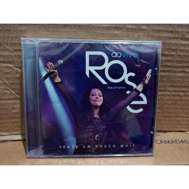 CD ROSE NASCIMENTO AO VIVO- TENTE UM POUCO MAIS (ORIGINAL-LACRADO) | Shopee Brasil