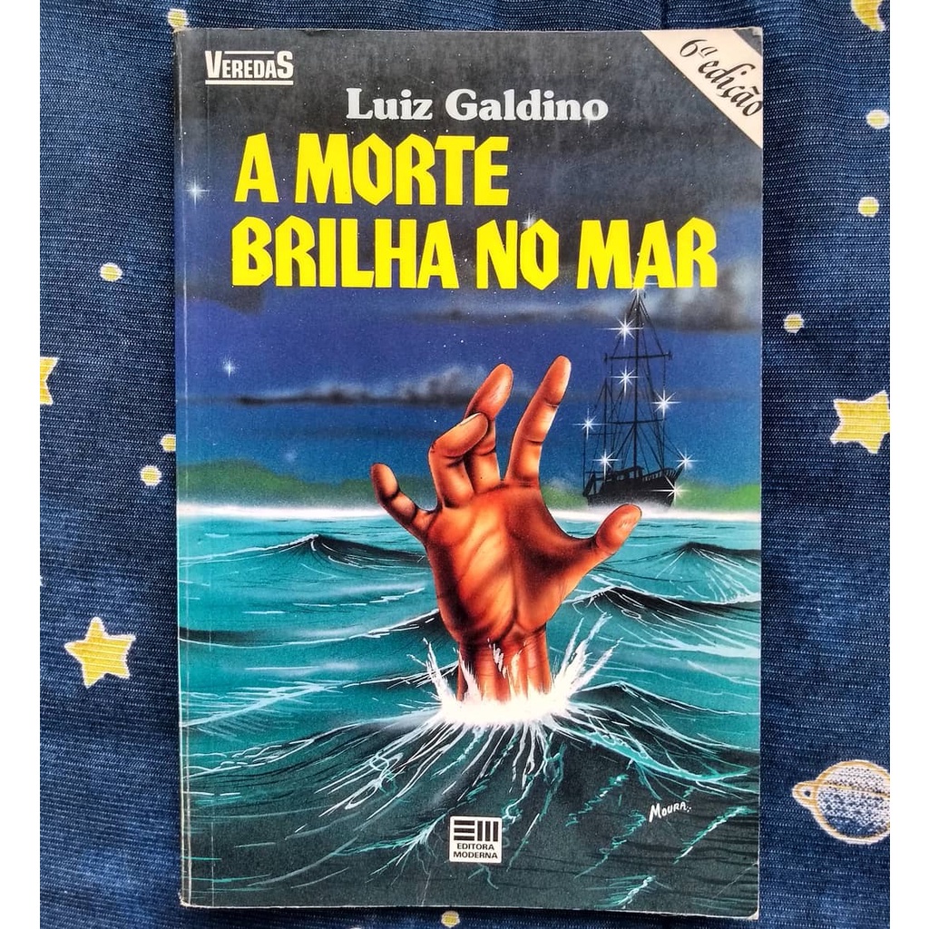 A Morte Brilha no Mar (Galdino, Luiz) | Shopee Brasil