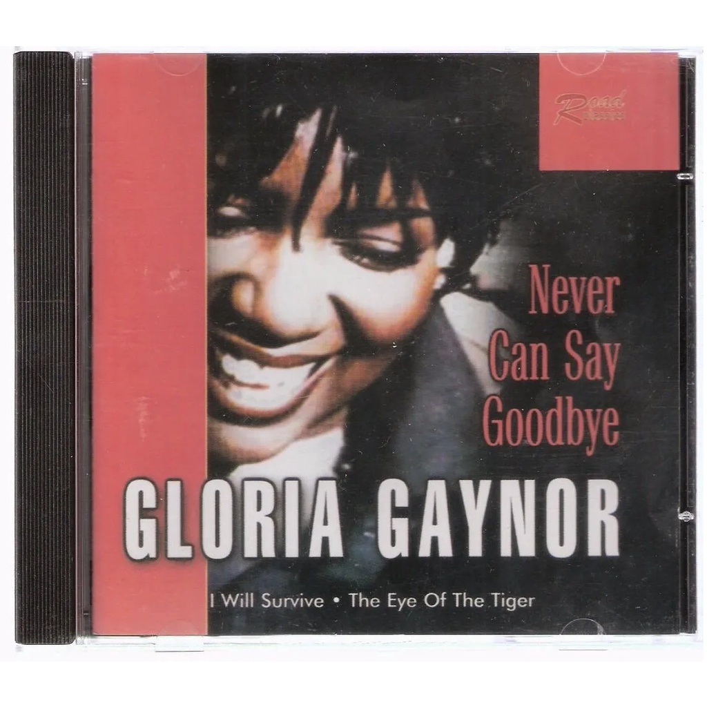 Cd Gloria Gaynor - Never Can Say Goodbye ( Nacional ) | Shopee Brasil