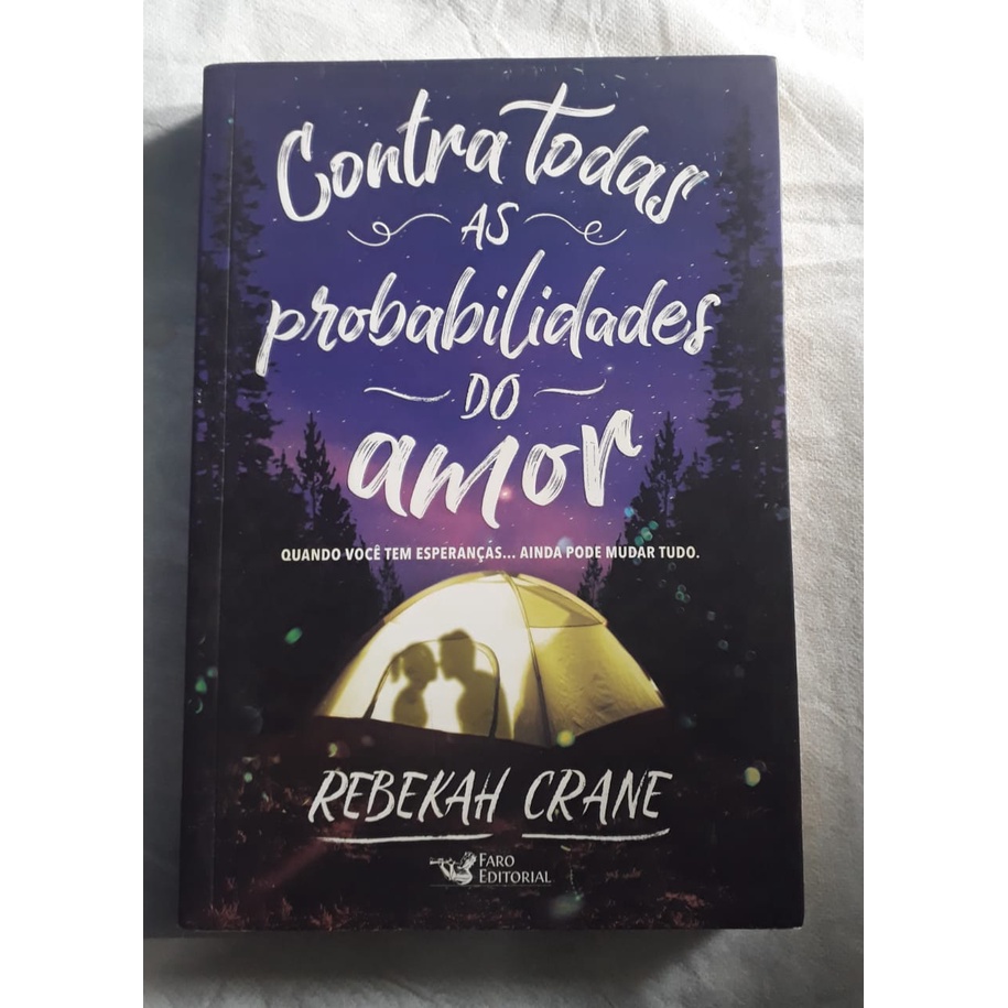 Contra todas as probabilidades do amor - Rebekah Crane | Shopee Brasil