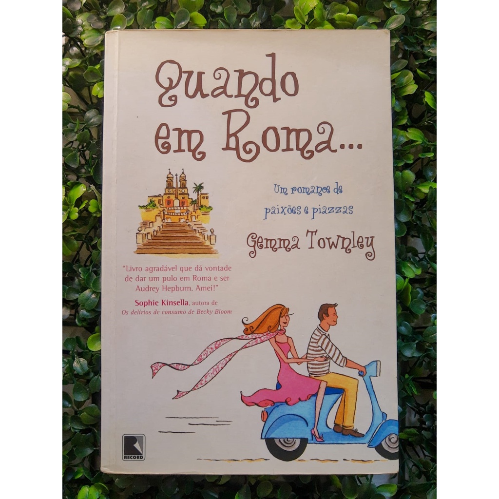 Quando Em Roma - Gemma Townley (livro) | Shopee Brasil