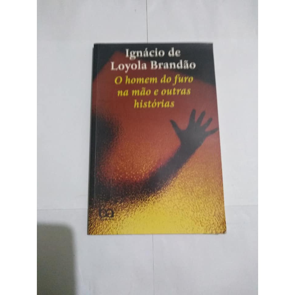 O Homem Do Furo Na Mão E Outras Histórias | Shopee Brasil