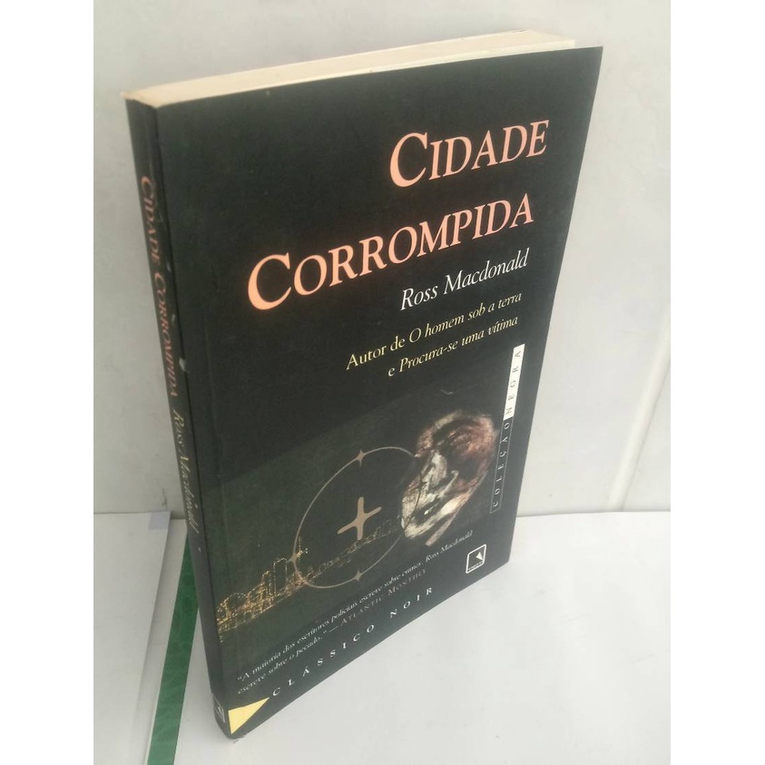 Cidade Corrompida Ross Macdonald Classicos Noir Coleção Negra | Shopee ...
