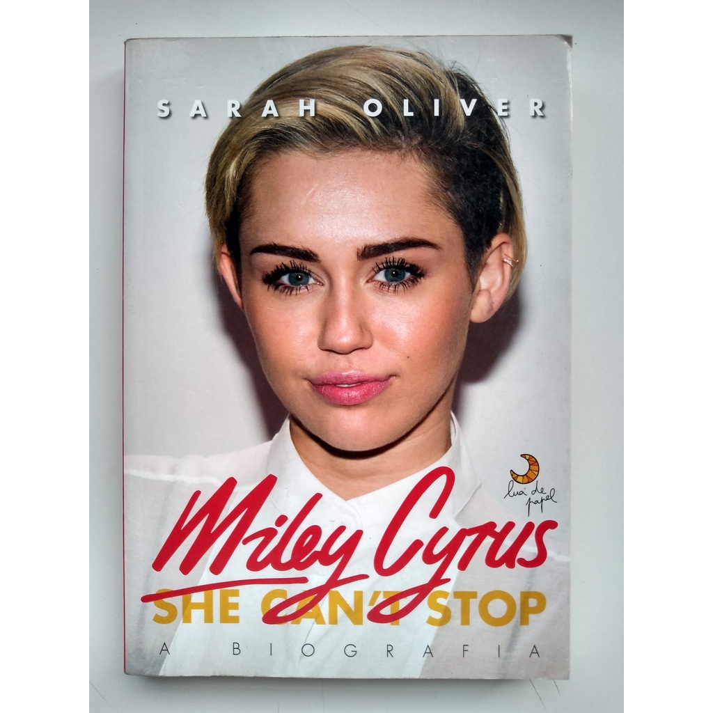 Livro Miley Cyrus She Can't Stop Biografia G16 | Shopee Brasil