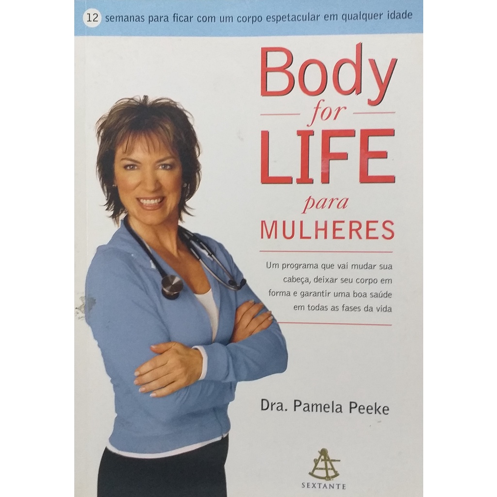 Livro Body for Life para Mulheres: Dra. Pamela Peeke | Shopee Brasil