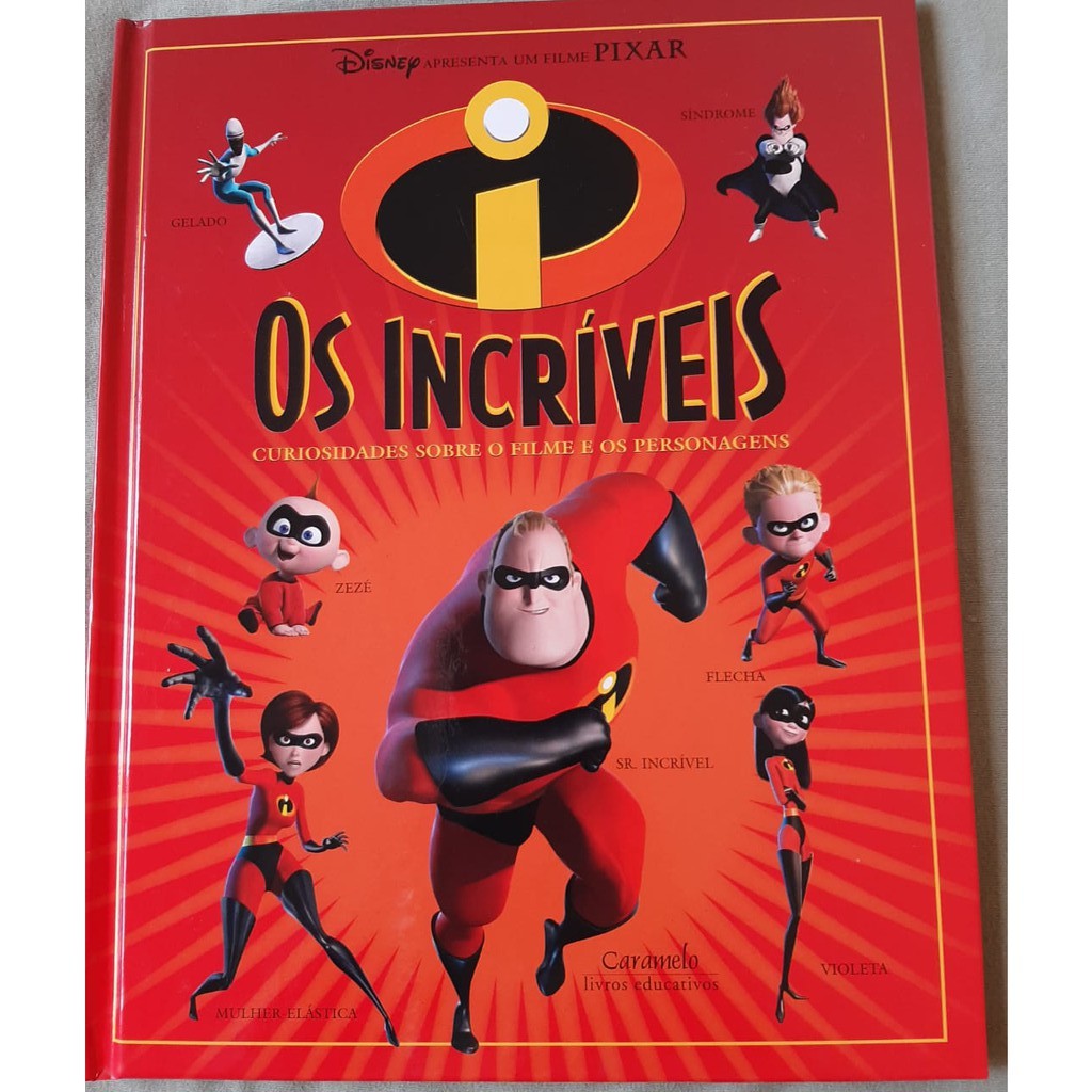 Os Incríveis – Curiosidades Sobre O Filme E Os Personagens (Editora DK ...
