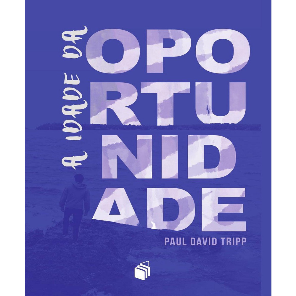 A Idade da Oportunidade | Paul David Tripp | Shopee Brasil A Idade da Oportunidade | Paul David Tripp | Shopee Brasil