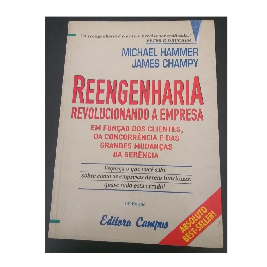 Livro *** Reengenharia revolucionando a empresa *** de Michael Hammer e ...