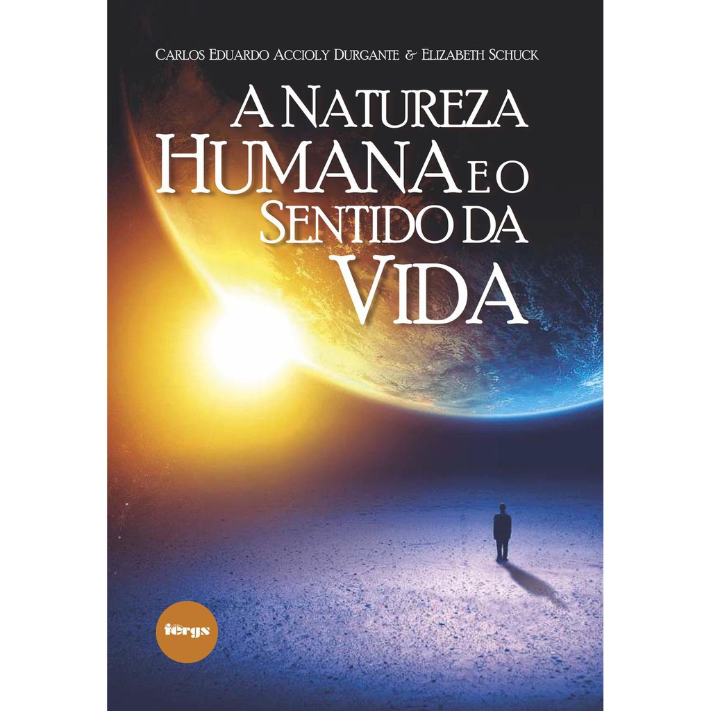 A natureza humana e o sentido da vida (Livro) | Shopee Brasil