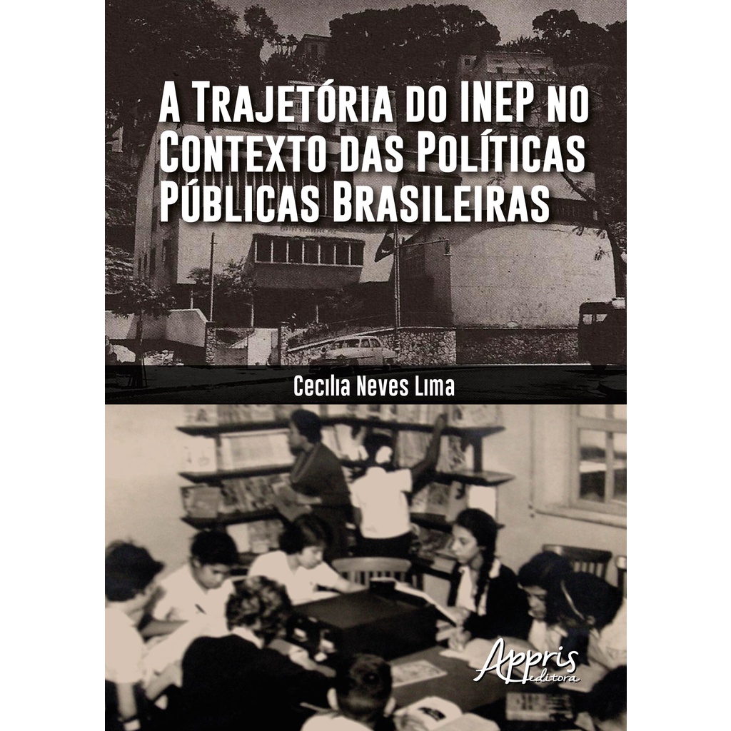 A trajetória do inep no contexto das públicas brasileiras | Shopee Brasil