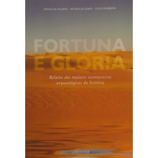 Livro "Fortuna e Glória", de Douglas Palmer, Nicholas James, Gile ...