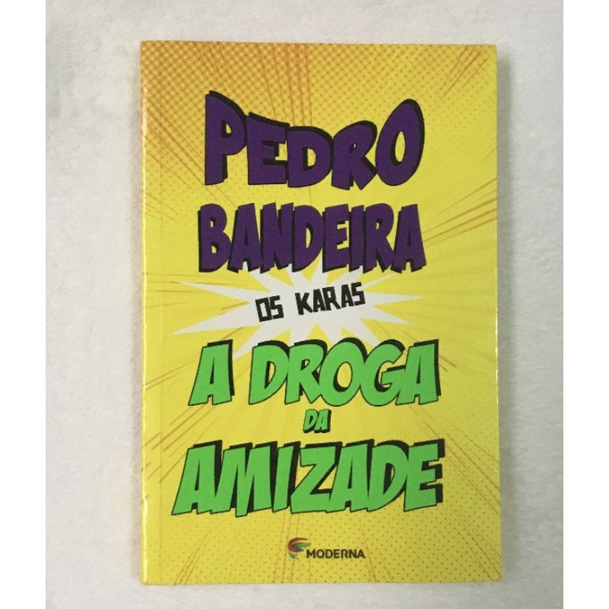 Livro "Os Karas: A Droga Da Amizade" - Pedro Bandeira | Shopee Brasil