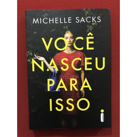 Livro - Você Nasceu Para Isso - Michelle Sacks - Seminovo | Shopee Brasil