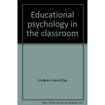Livro - Educational Psychology in the Classroom - Henry Clay Lindgren ...