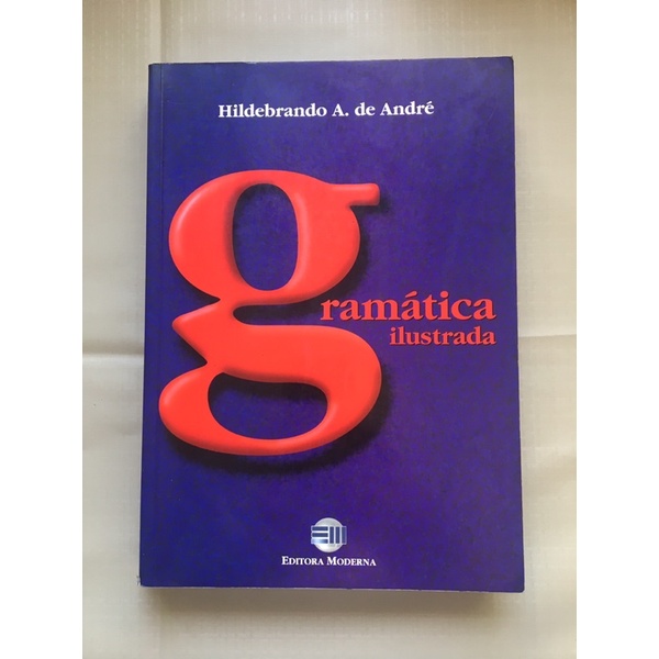 Gramática Ilustrada: Hildebrando A. de André | Shopee Brasil