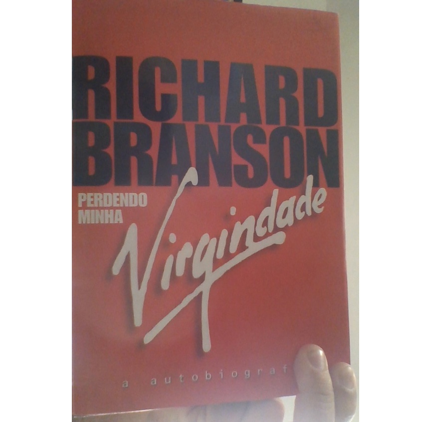 Livro Perdendo Minha Virgindade Richard Branson A Autobiografia Ed