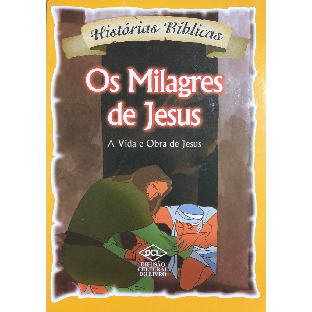 Livro - Histórias Bíblicas: Os Milagres de Jesus - David Conrado Sabbag ...