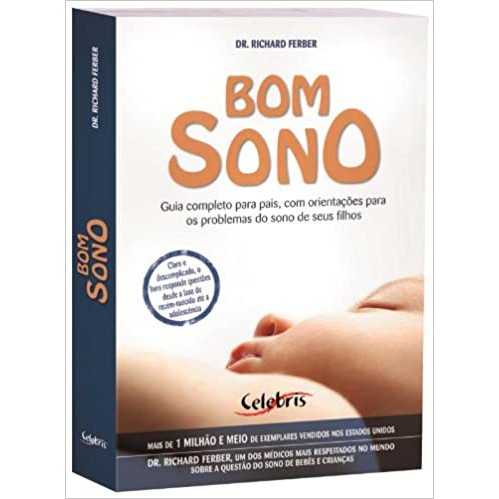 Bom Sono (Guia completo para pais, com orientações para os problemas do ...
