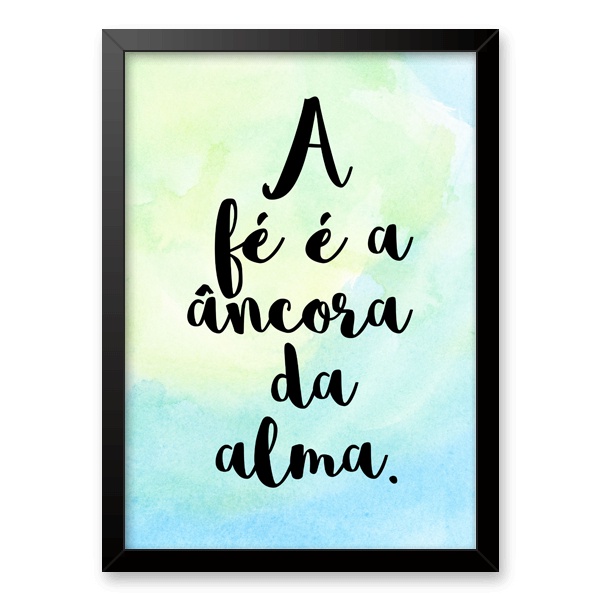 Quadro A fé é a âncora da alma | Shopee Brasil