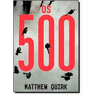 OS 500 autor MATTHEW QUIRK | Shopee Brasil