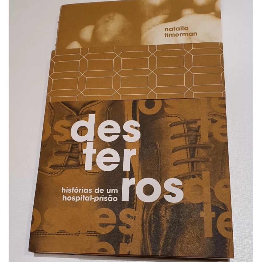 livro desterros história de um hospital-prisão de natalia timerman ...
