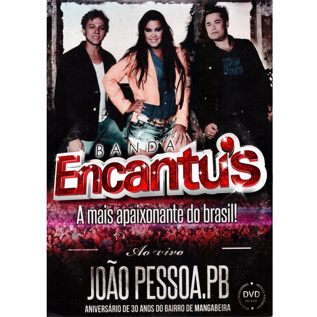 DVD BANDA ENCANTUS AO VIVO EM JOÃO PESSOA PB ORIGINAL E LACRADO ...