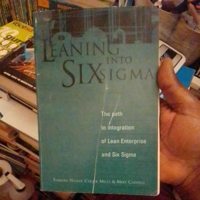 Livro - Learning into Six Sigma - Barbara Wheat, Chuck Mills e Mike ...