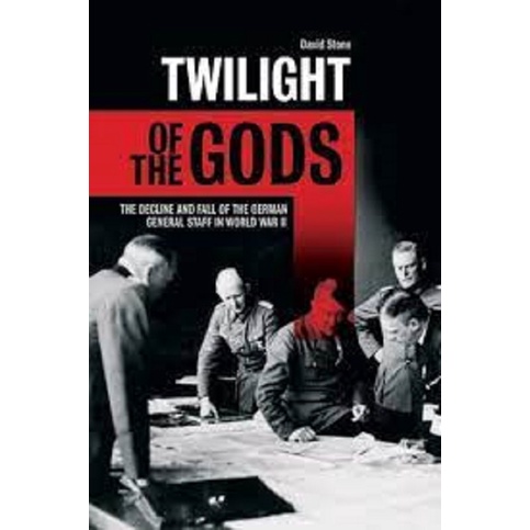 Shattered Genius: The Decline And Fall Of The German General Staff in ...