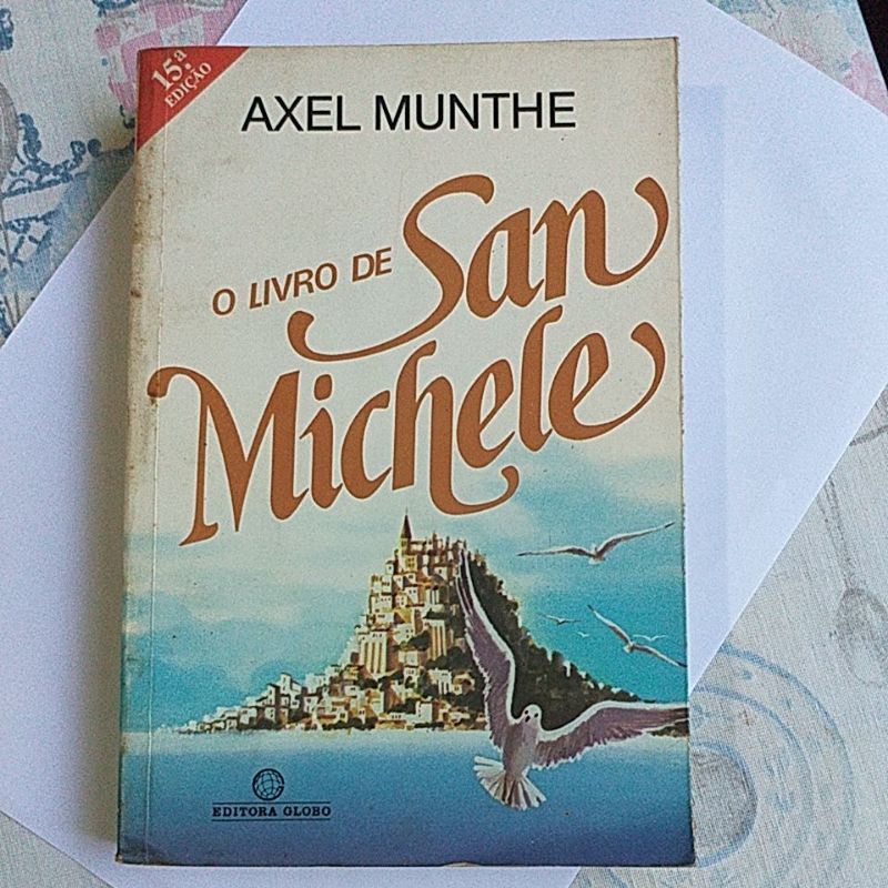 O livro de San Michele - Editora Globo - Axel Munthe 15°edição ...