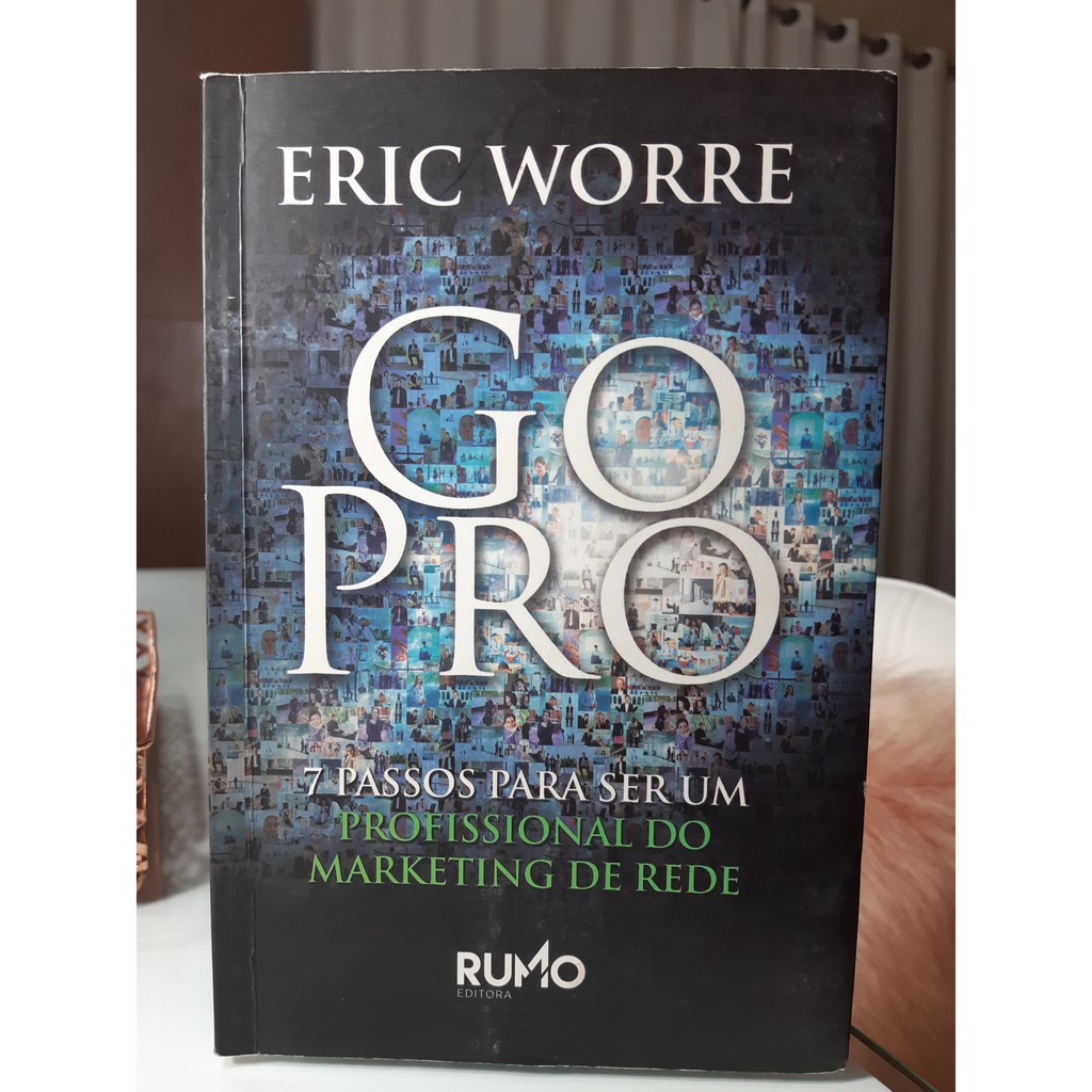 Livro GO PRO: 7 Passos Para Ser Um Profissional do Marketing de Rede ...