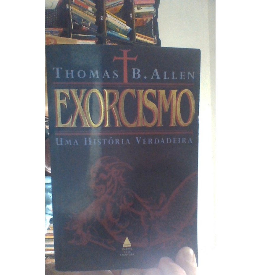livro exorcismo, uma história verdadeira, Thomas b. allen, ed nova ...