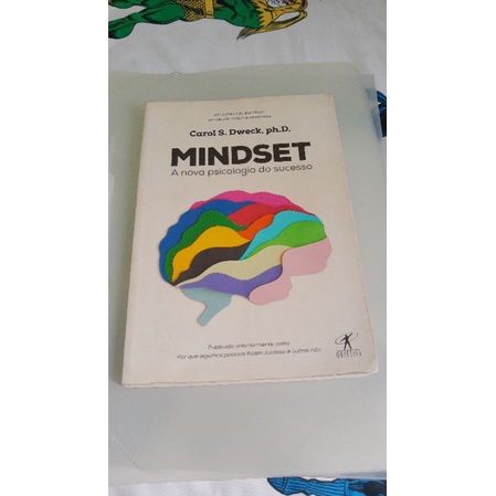 Livro Mindset: A nova psicologia do sucesso. Carol S. Dweck. Contém ...
