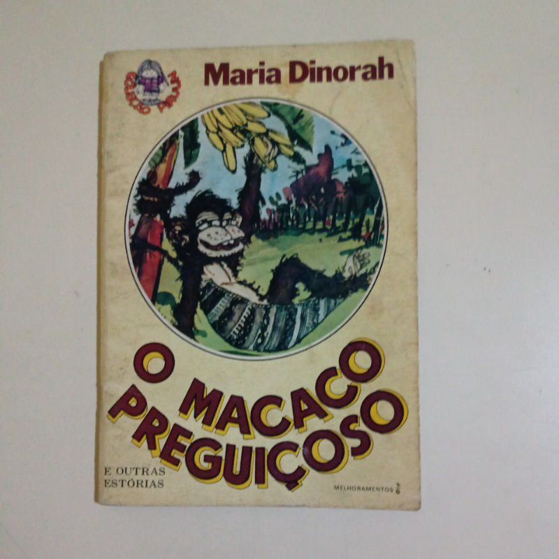 O Macaco Preguiçoso - Maria Dinorah | Shopee Brasil