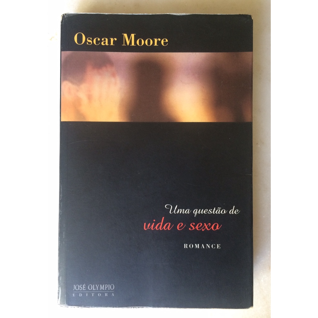Livro usado romance - Uma questão de vida e sexo de Oscar Moore | Shopee Brasil