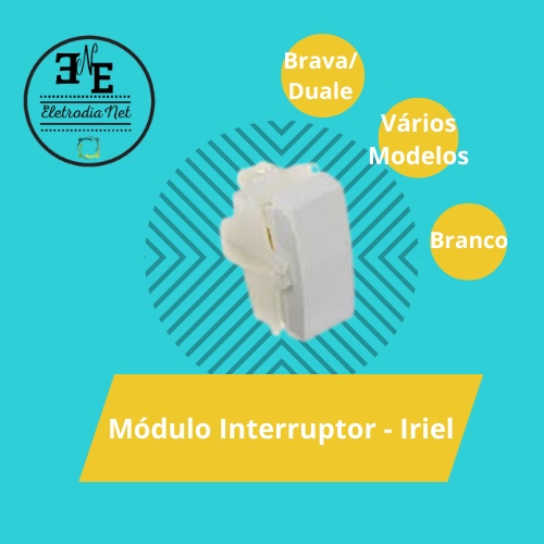 Módulo Interruptor Brava/Duale Iriel | Shopee Brasil