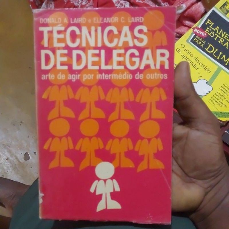 Livro - Técnicas de Delegar Donald A. Laird e Eleanor C. Laird | Shopee ...