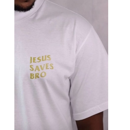 CAMISETA OVERSIZED JESUS SAVES BRO BRANCA EM DOURADO | Shopee Brasil